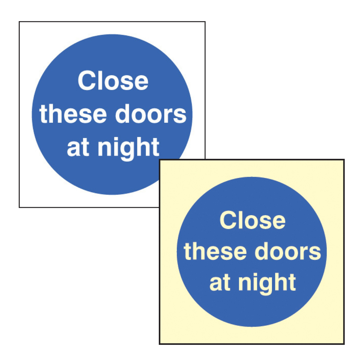 FireShield Close These Doors At Night Sign 80x80mm | Shop